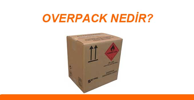 OVERPACK bütünleşik paket anlamına gelir. Overpack Nedir?